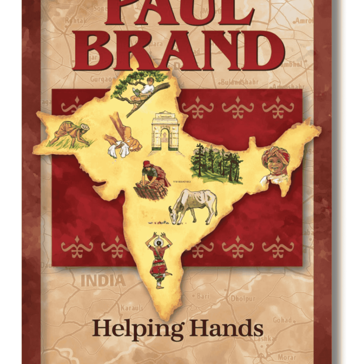 Christian Heroes: Then & Now - Paul Brand: Helping Hands – Reformed ...