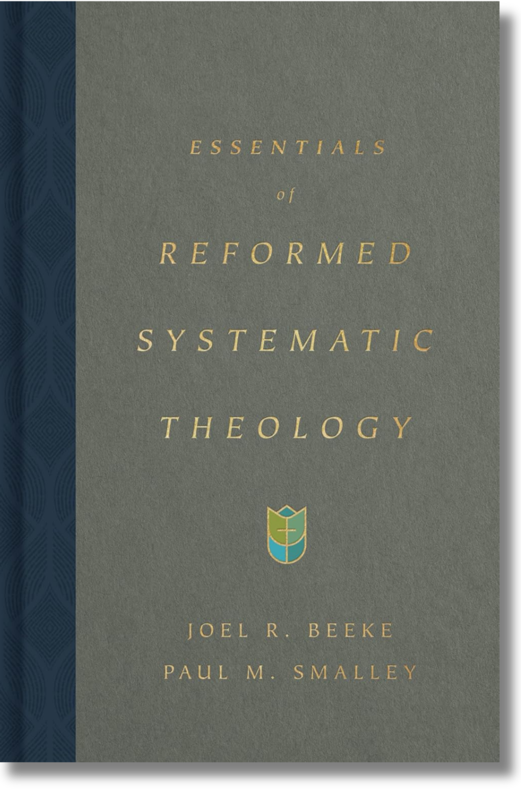 Essentials of Reformed Systematic Theology – Reformed Book Services