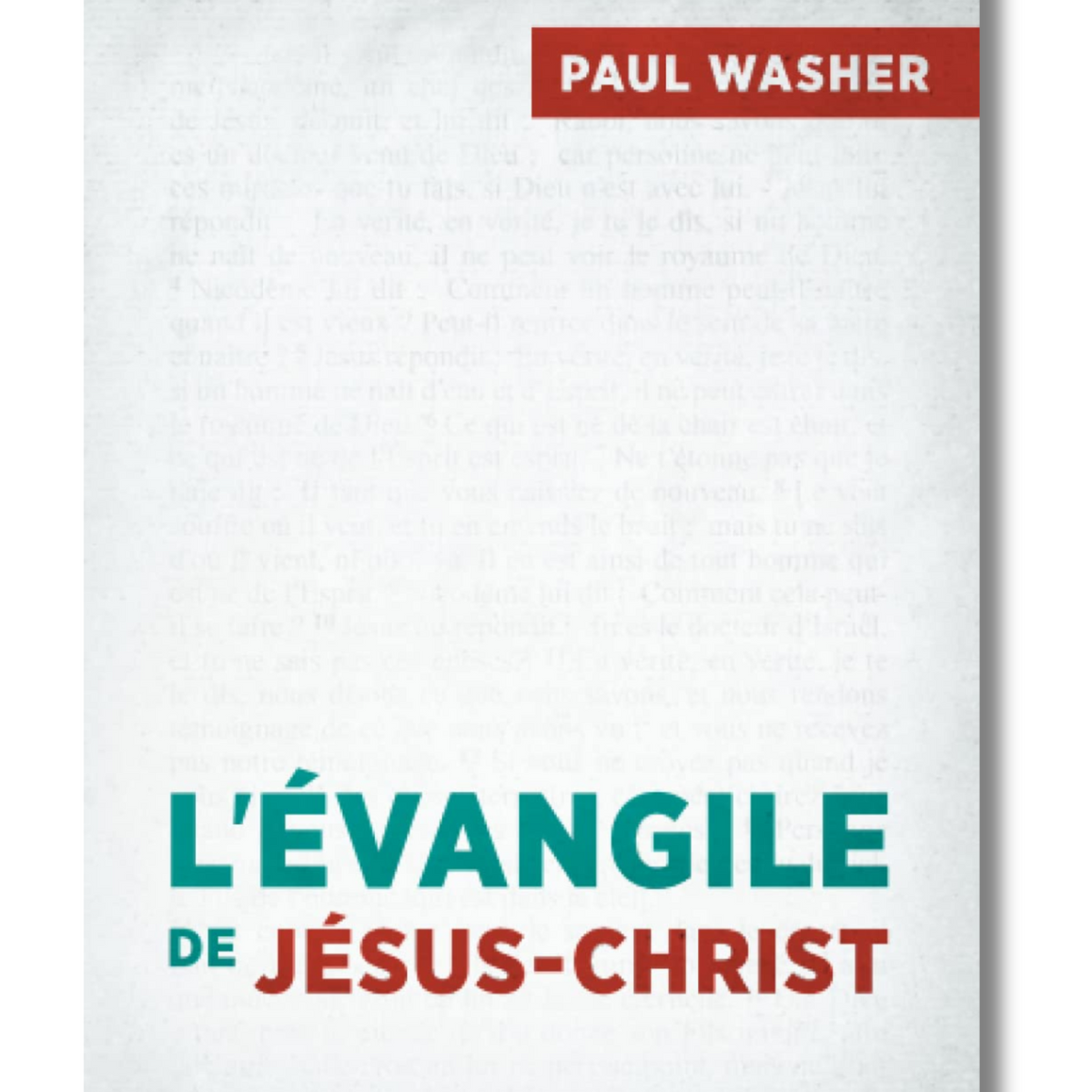 L'Évangile de Jésus-Christ [The Gospel of Jesus Christ, French Edition ...