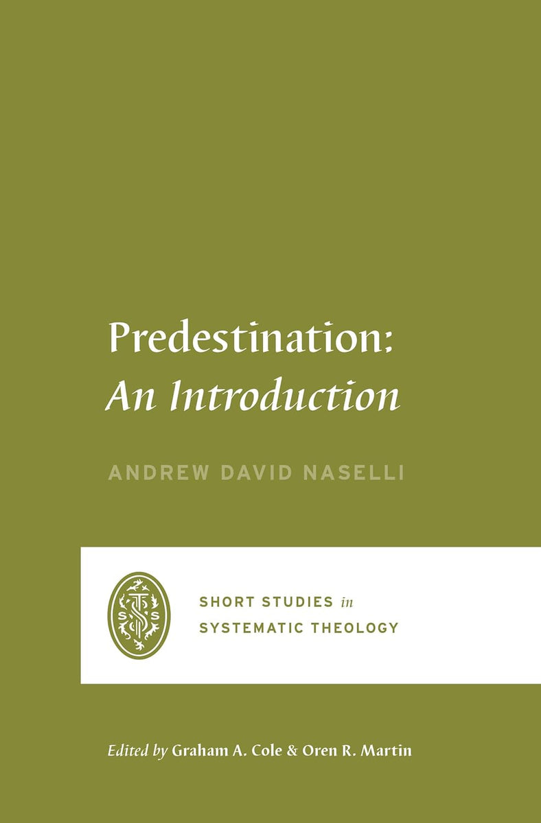 Predestination: An Introduction – Reformed Book Services